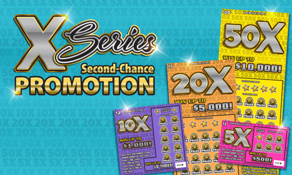 X Series Second-Chance Promotion | NM Lottery