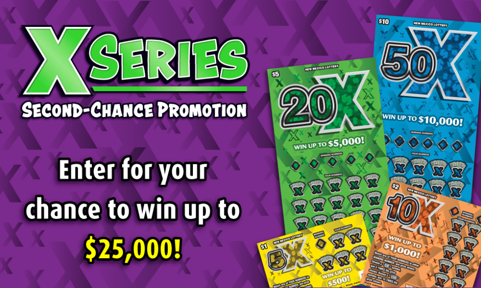 X Series 2024-2025 Second-Chance Promotion | NM Lottery